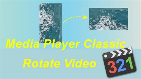 how to rotate video in media player classic