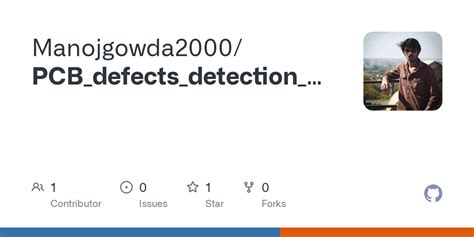 Github Manojgowda2000pcbdefectsdetectionusingyolomodel