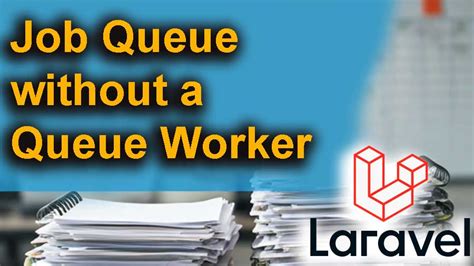 How To Run Laravel Job Without A Using A Queue Worker Tutorialz