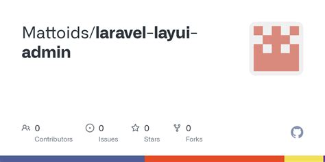 Mattoidlaravel Layui Admin