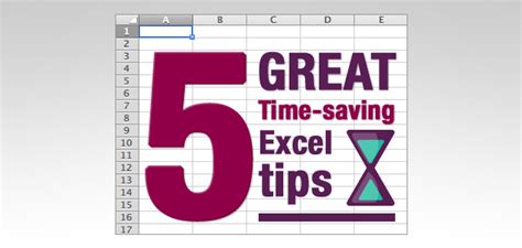 5 great time saving excel tips you may not know about