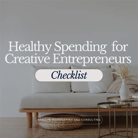 Healthy Spending Checklist For Creative Entrepreneurs — Harquin Bookkeeping And Consulting