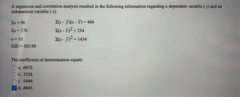 Solved A Regression And Correlation Analysis Resulted In The Chegg