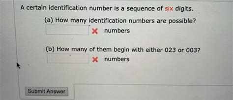 Solved A Certain Identification Number Is A Sequence Of Six