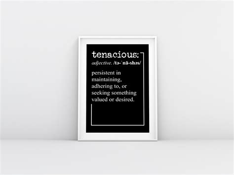 Tenacious Definition