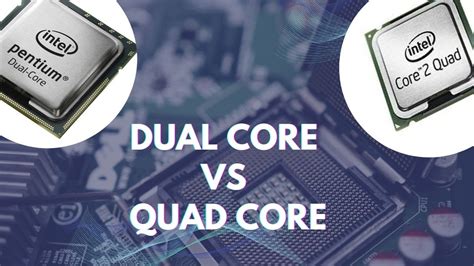 Dual Core Vs Quad Core Processors A Comparison Guide Youtube