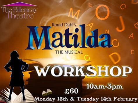 two day matilda workshop billericay theatre