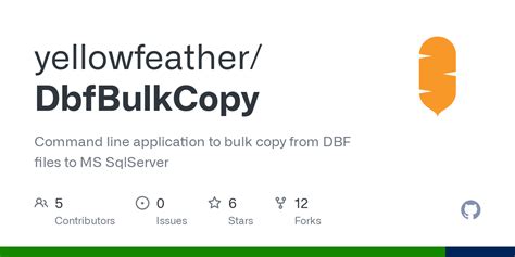 Github Yellowfeather Dbfbulkcopy Command Line Application To Bulk Copy From Dbf Files To Ms