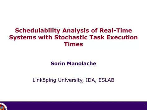 Ppt Schedulability Analysis Of Real Time Systems With Stochastic Task Execution Times