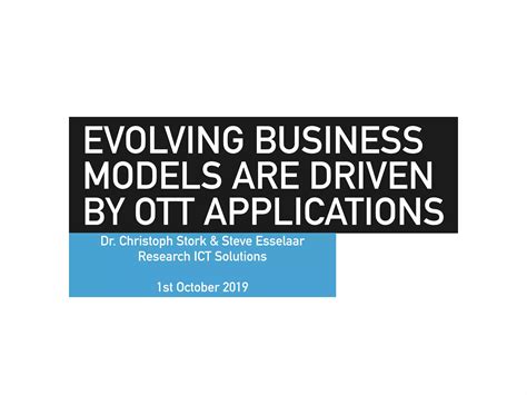 Evolving Business Models Are Driven By Ott Applications Ppt