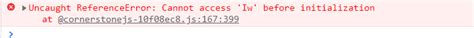Uncaught Referenceerror Cannot Access Iw Before Initialization