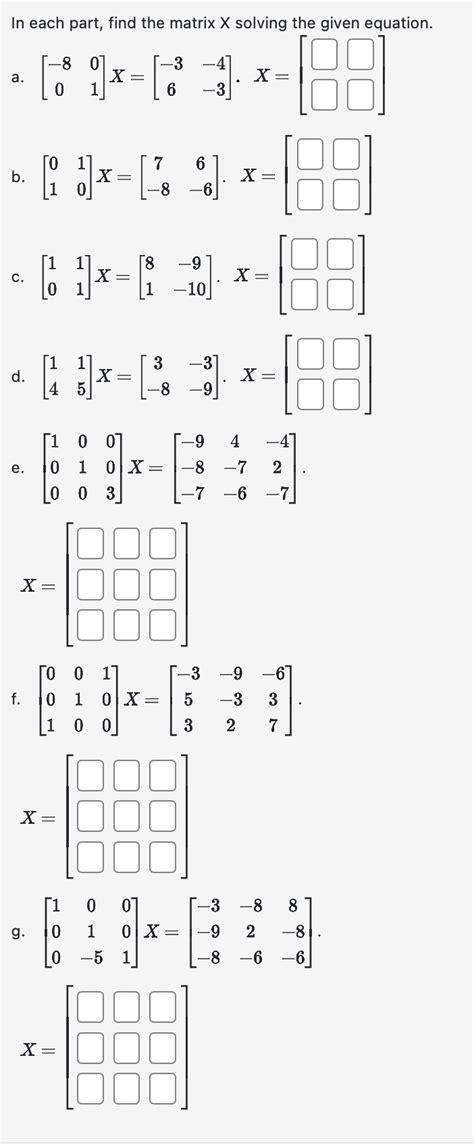 Solved In ﻿each Part Find The Matrix X ﻿solving The Given