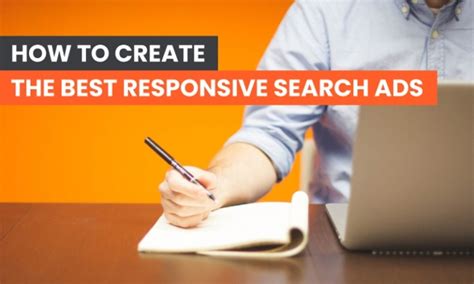 How To Create Run And Optimize The Best Responsive Search Ads