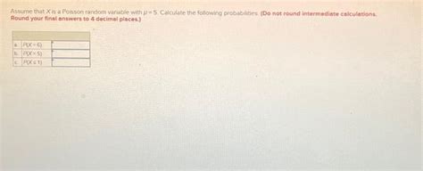 Solved Assume That X Is A Poisson Random Variable With μ5