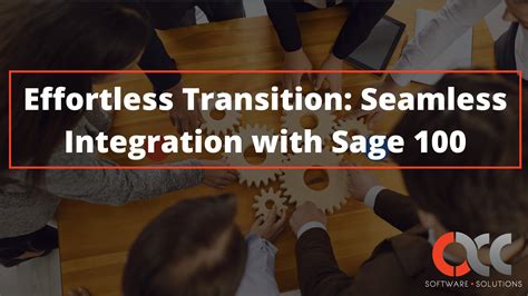 Seamless Integration With Sage 100 Acc Software Solutions