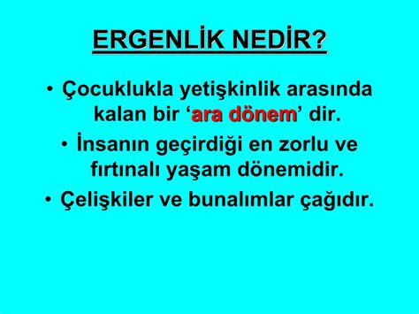PPT ERGENLİK DÖNEMİ GELİŞİM ÖZELLİKLERİ PowerPoint Presentation ID 2951358