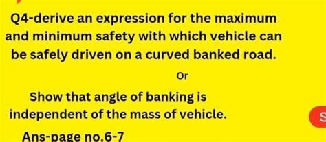 Q4 Derive An Expression For The Maximum And Minimum Safety With Which Veh
