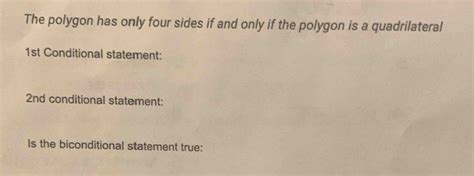 The Polygon Has Only Four Sides If And Only If The Polygon Is A