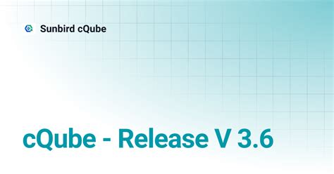 Cqube Release V 36 Sunbird Cqube