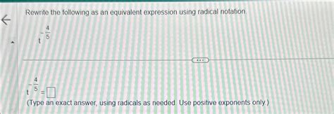 Solved Rewrite The Following As An Equivalent Expression