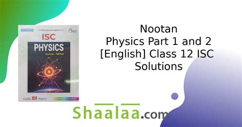Nootan Solutions For Physics Part 1 And 2 [english] Class 12 Isc Chapter 15 Refraction Of