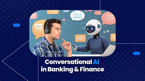 Conversational Ai Banking Transforming Financial Services In The Digital Age