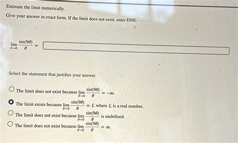 solved estimate the limit numerically give your answer in