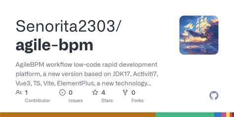 Github Senorita Agile Bpm Agilebpm Workflow Low Code Rapid Development Platform A New