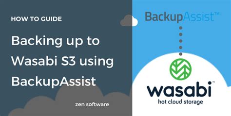 zen software backing up to wasabi s3 buckets using backupassist