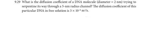 Solved What Is The Diffusion Coefficient Of A DNA Chegg Com