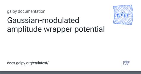 Gaussian Modulated Amplitude Wrapper Potential Galpy V1 11 1 Dev0 Documentation