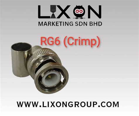 Rg6 Crimp Selangor Kl Pj Malaysia Supplier Services Lixon Marketing Sdn Bhd