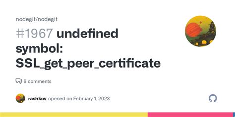 Undefined Symbol Sslgetpeercertificate · Issue 1967 · Nodegitnodegit · Github