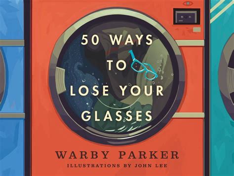 50 Ways To Lose Your Glasses By Warby Parker Ebook Barnes And Noble®