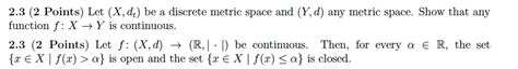 Solved Points Let X Dt Be A Discrete Metric Space Chegg
