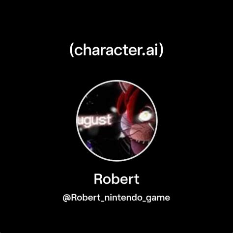 Robert Robert Nintendo Game Character Ai Ai Chat Reimagined