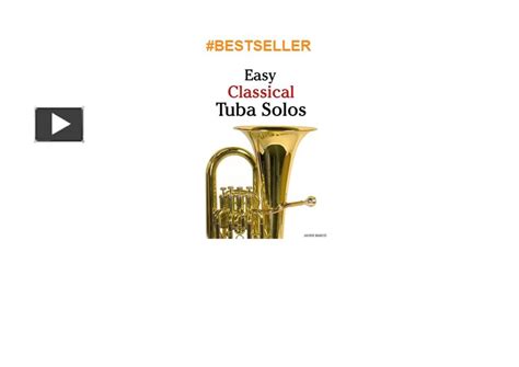 ⚡download Easy Classical Tuba Solos Featuring Music Of Bach Beethoven Wagner Handel And Othe