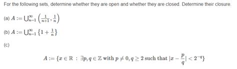Solved For The Following Sets Determine Whether They Are