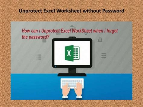 Unprotect Excel Worksheet When Forgetting Password Pptx Computing Technology And Computing