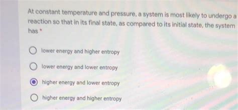 Solved As The Temperature Of A System Increases The Entropy Chegg Com
