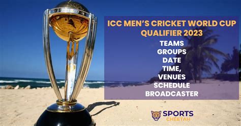 Icc Mens Cricket World Cup Qualifier 2023 Teams Groups Date Time Venues Schedule And Where