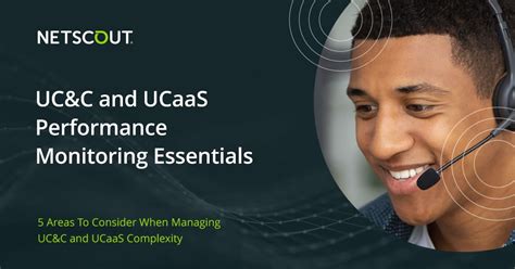 Netscout On Linkedin Ucandc And Ucaas Performance Monitoring Essentials