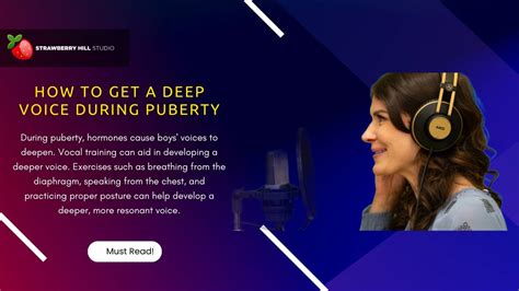 How To Get A Deep Voice During Puberty Tips And Techniques