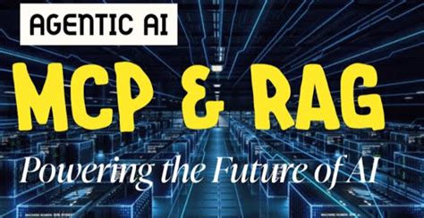 From Rag To Mcp The Evolution Of Intelligent Context In Llms And When To Use Each By