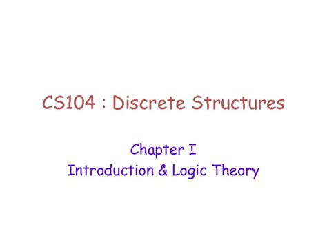 CS Discrete Structures Chapter I Introduction