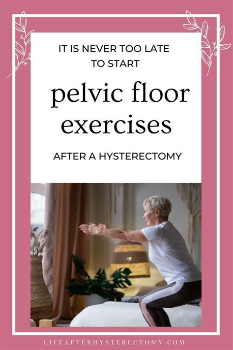 Best Pelvic Floor Exercises After Hysterectomy At Jaime Sergio Blog