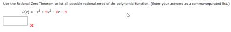 Solved Use The Rational Zero Theorem To List All Possible
