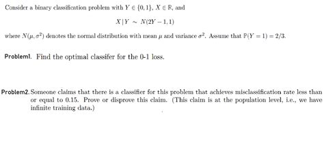 Solved Consider A Binary Classification Problem With
