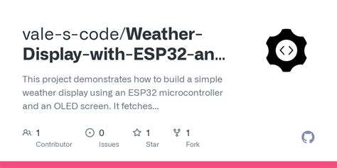 GitHub Vale S Code Weather Display With ESP32 And OLED This Project Demonstrates How To Build