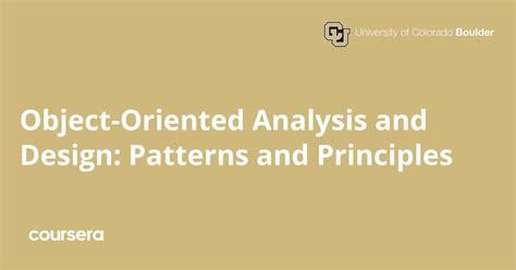 Object Oriented Analysis And Design Patterns And Principles Coursera